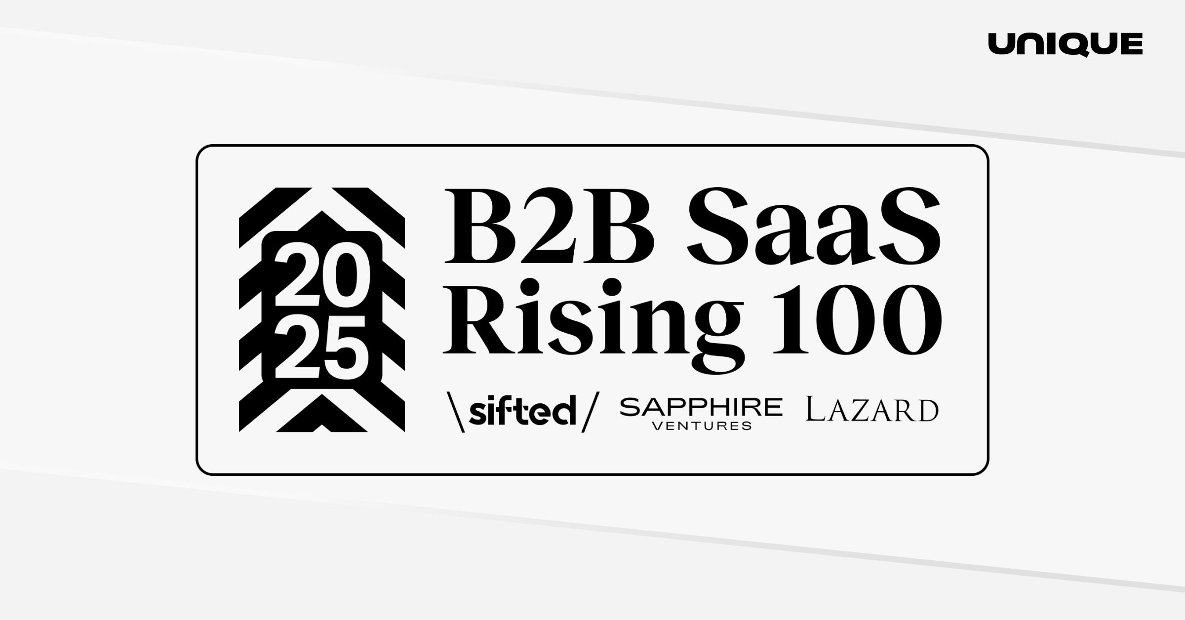 Unique Named One of Europe’s Top 100 B2B SaaS Startups