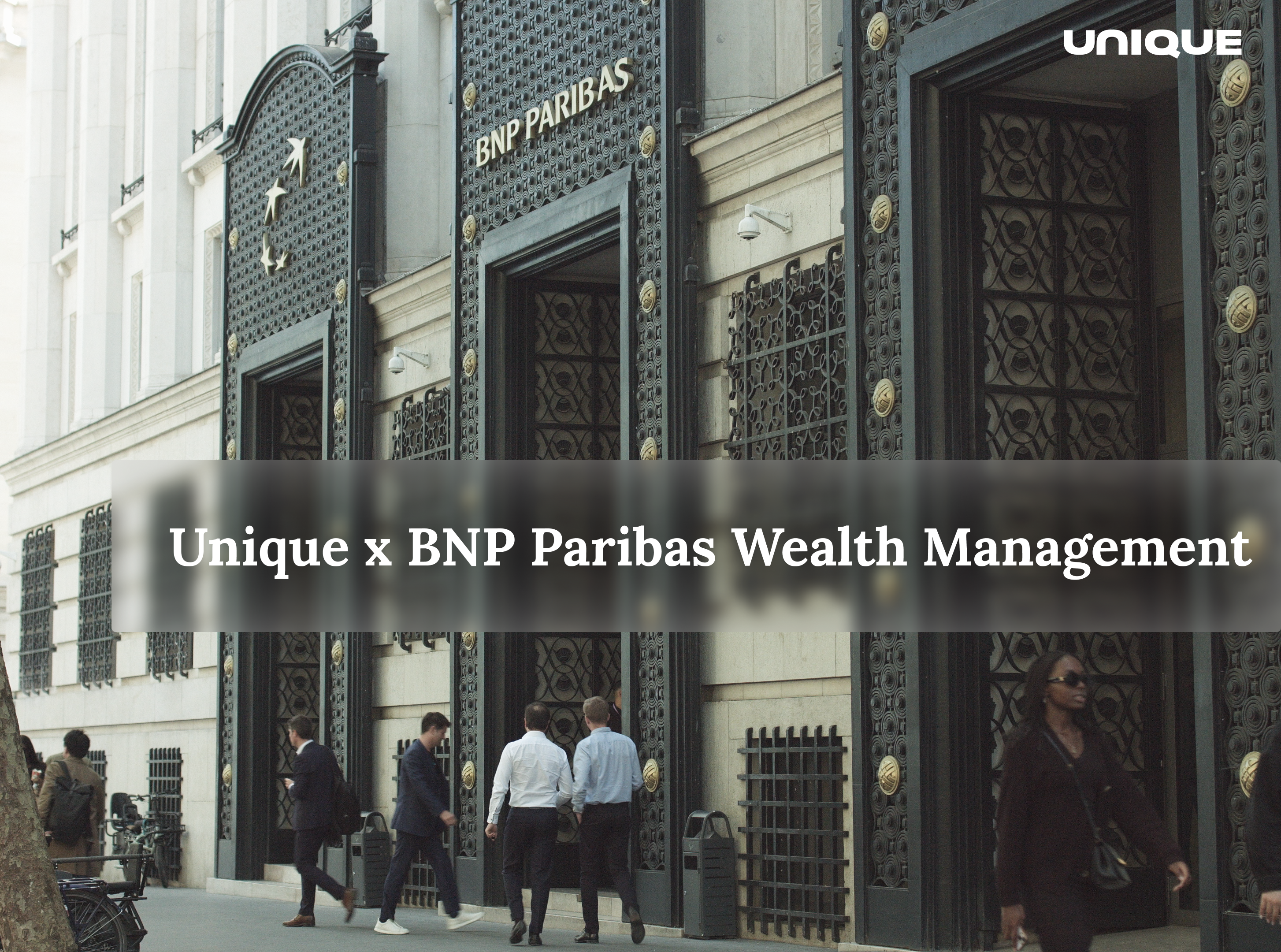 BNP Paribas Wealth Management and Unique Partner on Generative AI ...